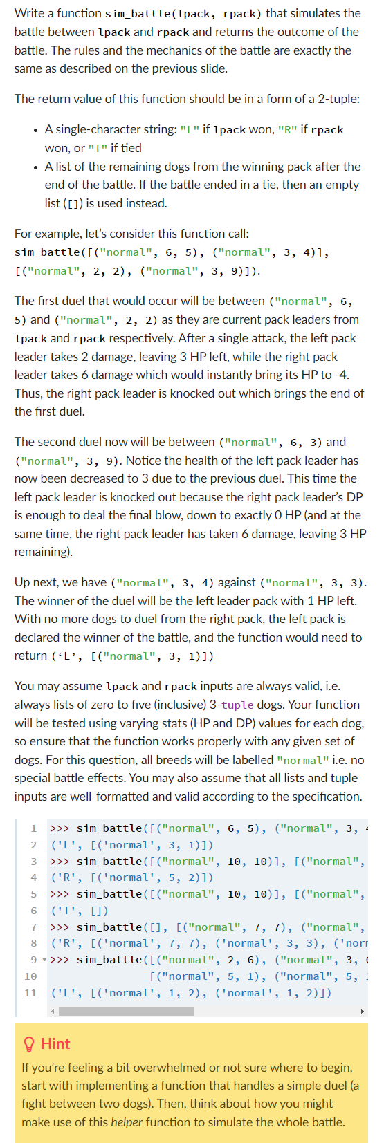 Solved Write a function sim_battle(lpack, rpack) that | Chegg.com