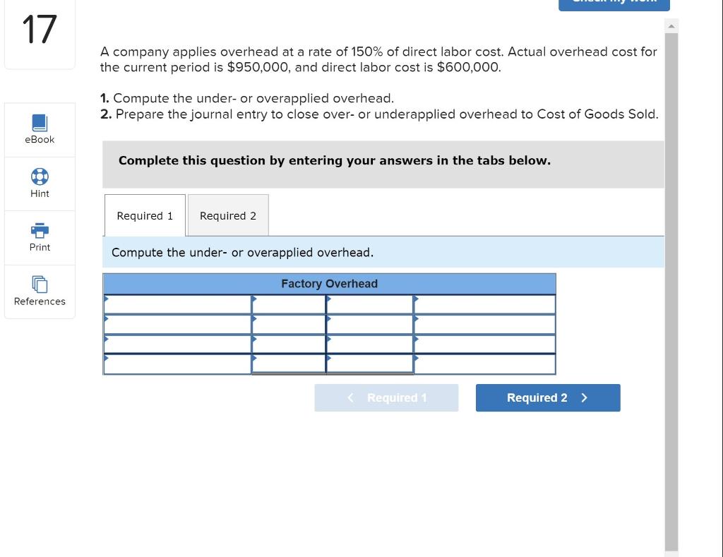 Solved 17 A company applies overhead at a rate of 150% of | Chegg.com