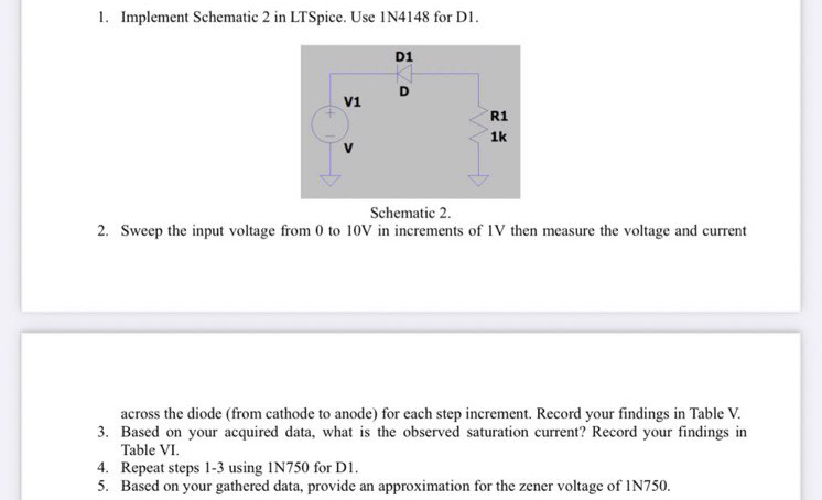 Solved 1. Implement Schematic 2 in LTSpice. Use 1N4148 for | Chegg.com