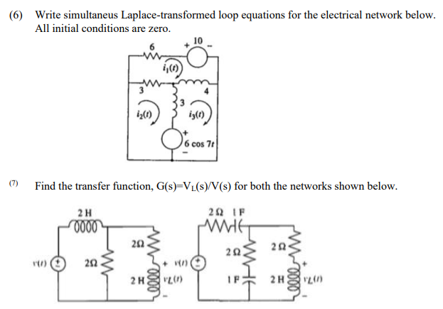 Solved (6) Write simultaneus Laplace-transformed loop | Chegg.com