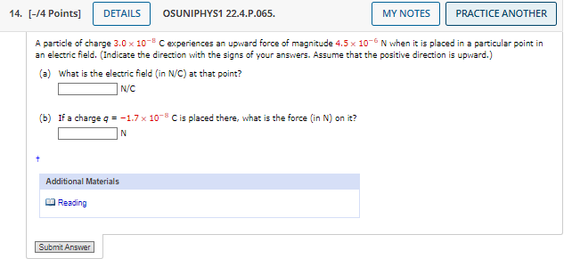Solved A particle of charge 3.0×10−8C experiences an upward | Chegg.com