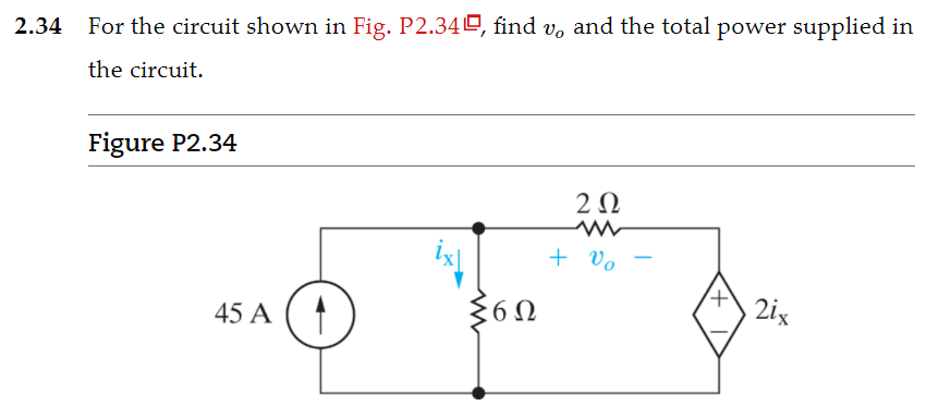 Solved 2.34 For the circuit shown in Fig. P2.34, find v, and | Chegg.com