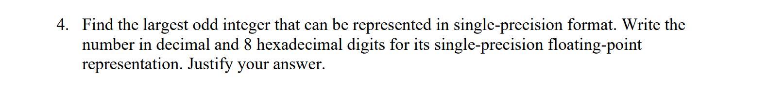 Solved 4. Find the largest odd integer that can be | Chegg.com