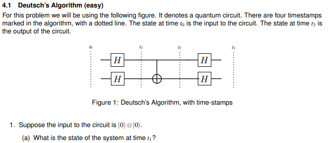Solved 4.1 Deutsch's Algorithm (easy) For this problem we | Chegg.com
