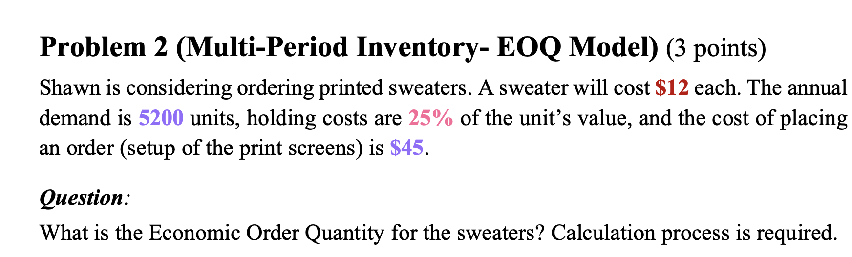 Solved Problem 2 (Multi-Period Inventory- EOQ Model) (3 | Chegg.com