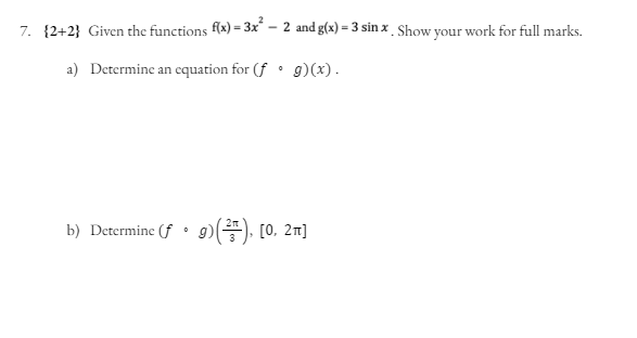Solved {2+2} Given the functions f(x)=3x2−2 and g(x)=3sinx. | Chegg.com