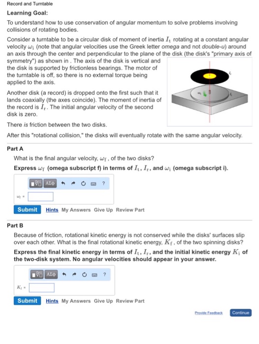 Solved To Understand How To Use Conservation Of Angular