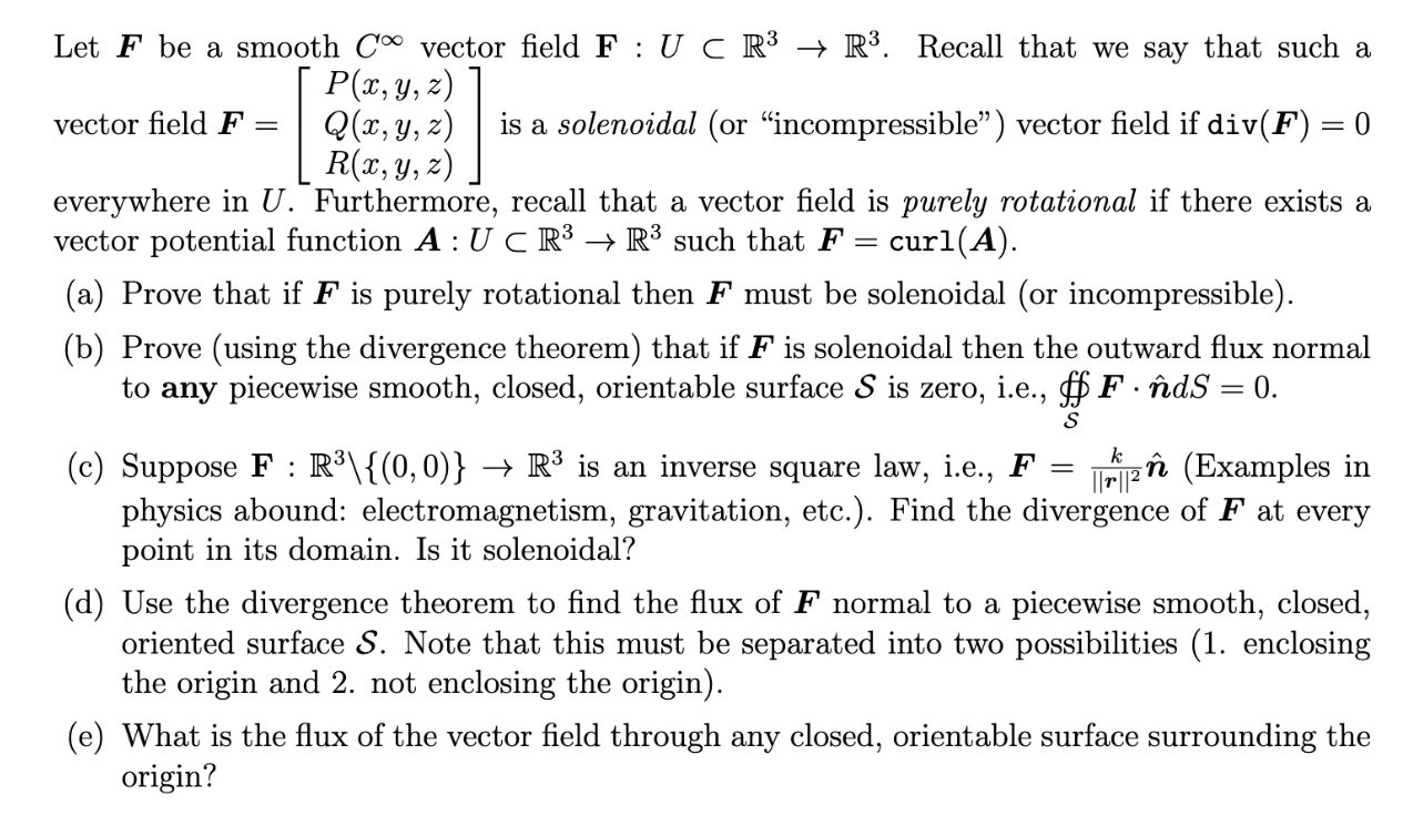 Solved Let F be a smooth C∞ vector field F:U⊂R3→R3. Recall | Chegg.com