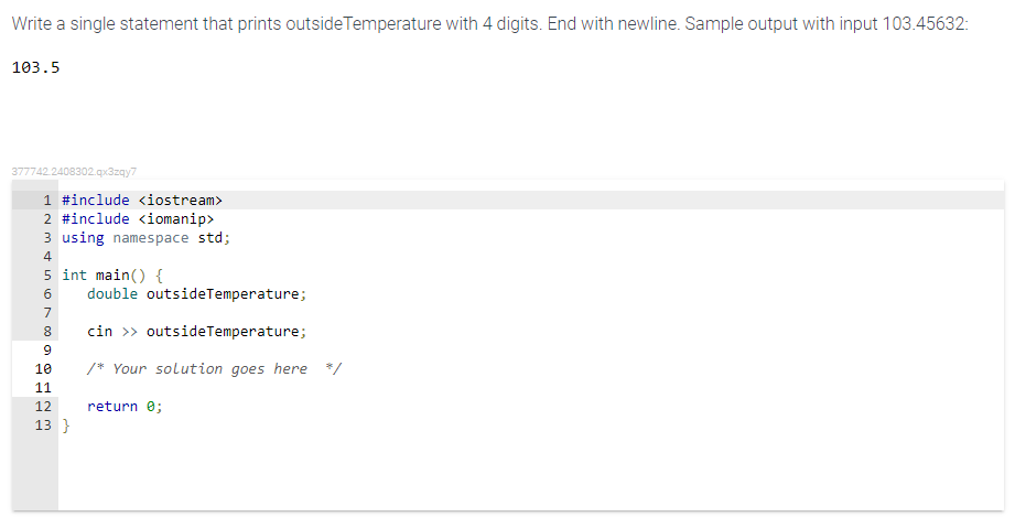 Solved Write a single statement that prints outside | Chegg.com