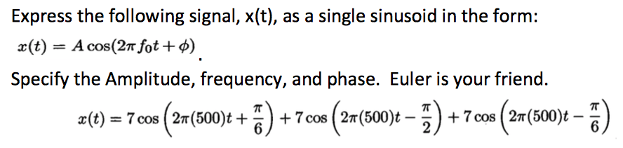 Solved Express the following signal, x(t), as a single | Chegg.com