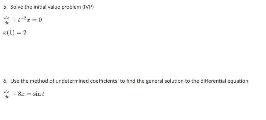 Solved 5. Solve the initial value problem (IVP) | Chegg.com