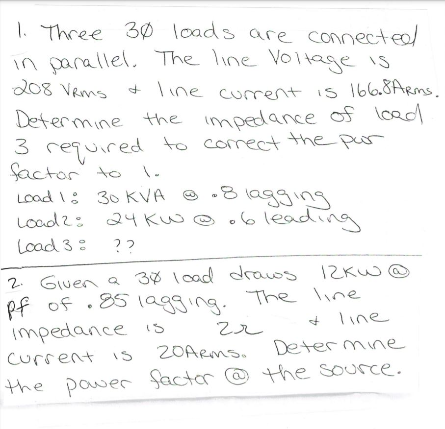 Solved 1. Three 3 phase loads are connected in parallel. The | Chegg.com