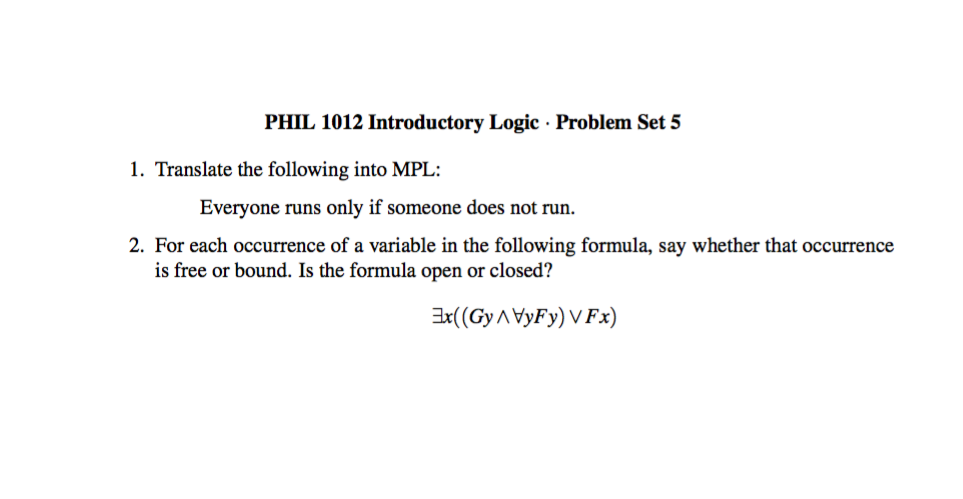 Solved PHIL 1012 Introductory Logic Problem Set 5 1. | Chegg.com