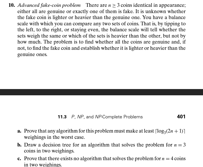 Solved 10. Advanced fake-coin problem There are n≥3 coins | Chegg.com