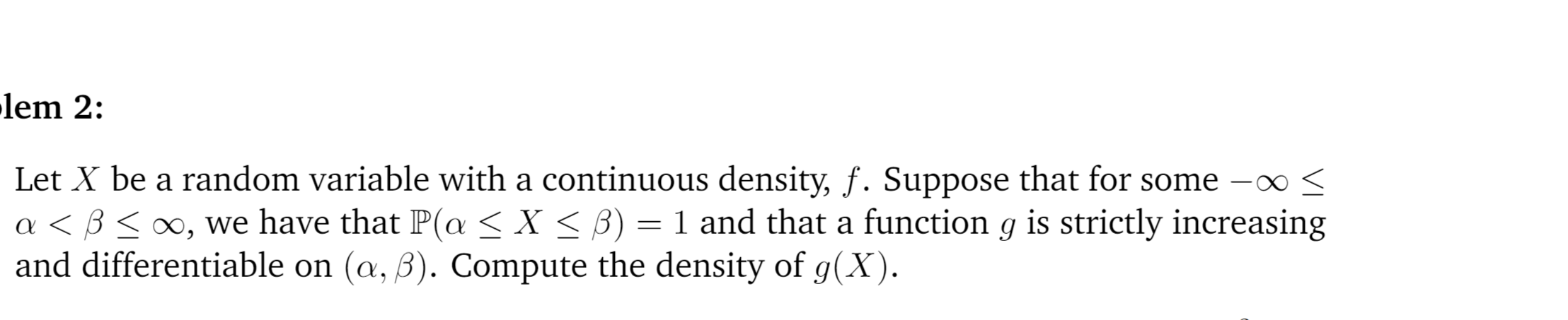 Solved Let X be a random variable with a continuous density, | Chegg.com