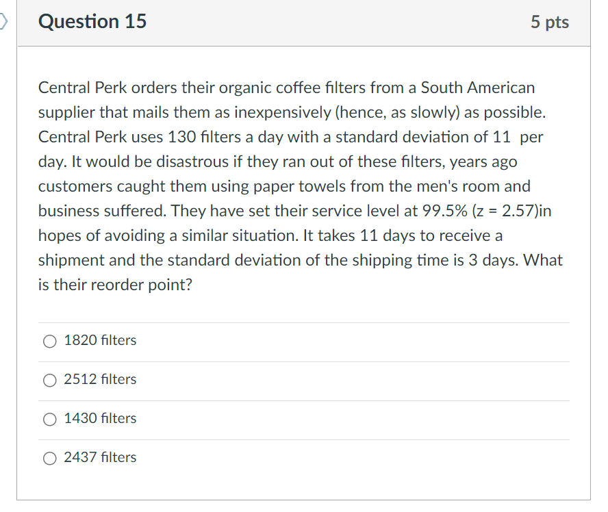Solved Central Perk orders their organic coffee filters from | Chegg.com