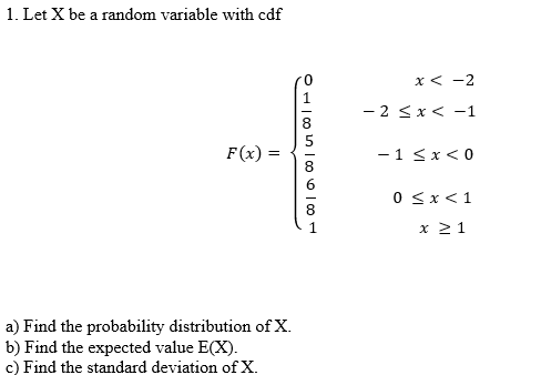 Solved 1. Let X be a random variable with cdf | Chegg.com