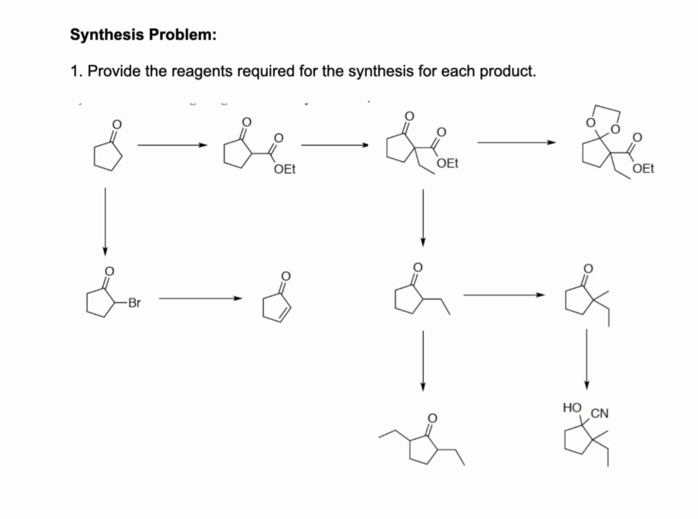 Solved Synthesis Problem:1. ﻿Provide the reagents required | Chegg.com