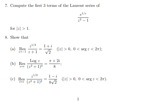 Solved 7. Compute the first 3 terms of the Laurent series of | Chegg.com