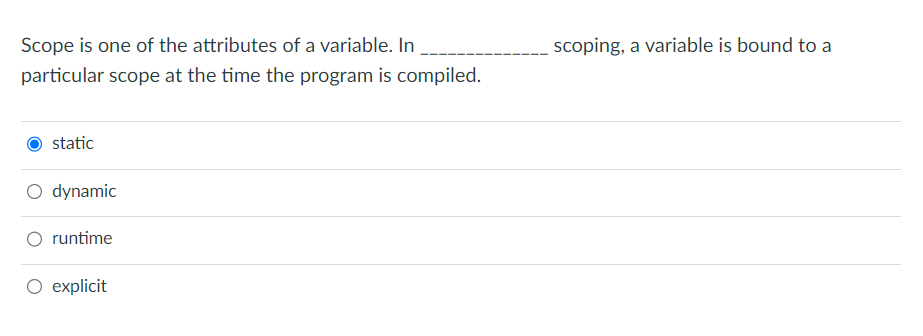 Solved Scope is one of the attributes of a variable. In | Chegg.com