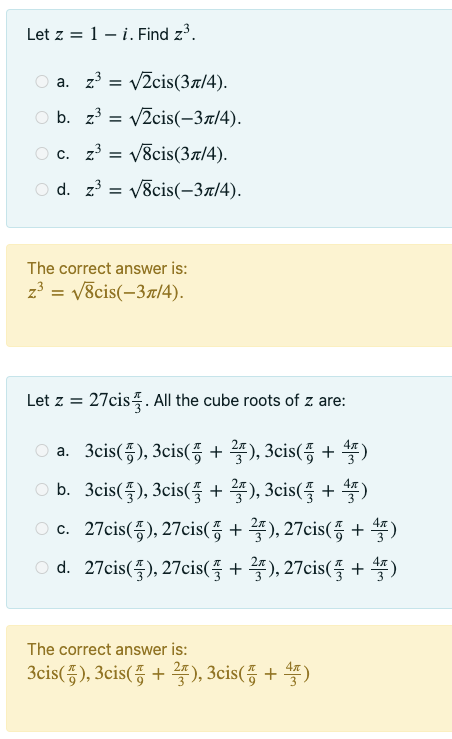 Solved Let z=1−i. Find z3. a. z3=2cis(3π/4). b. | Chegg.com