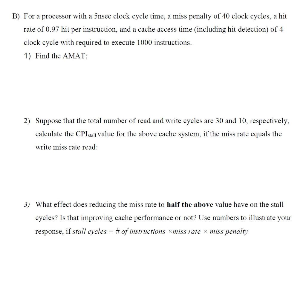Solved For a processor with a 5nsec clock cycle time, a miss | Chegg.com