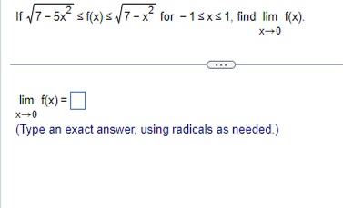 Solved If 7-5x22≤f(x)≤7-x22 ﻿for -1≤x≤1, ﻿find | Chegg.com