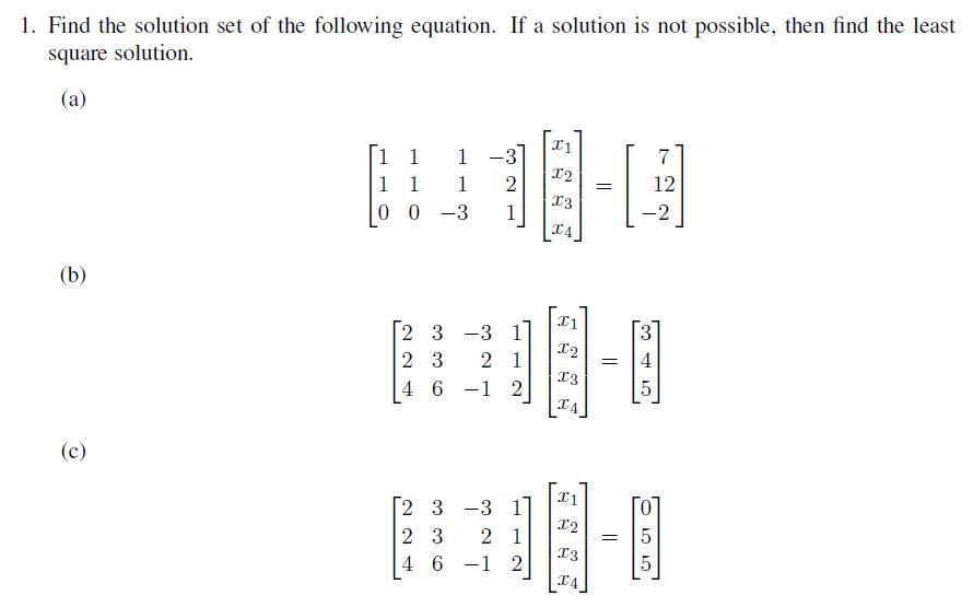 Solved 1. Find the solution set of the following equation. | Chegg.com