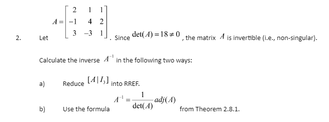 Solved Theorem 2.8.1: Let A be an nxn matrix. If det(A) | Chegg.com