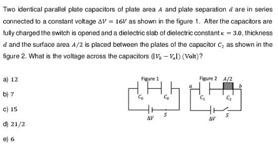 Solved Two identical parallel plate capacitors of plate area | Chegg.com