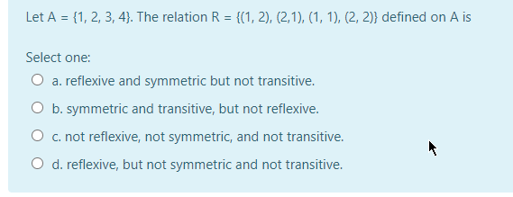 Solved Let A = {1, 2, 3, 4). The relation R = {(1, 2), | Chegg.com