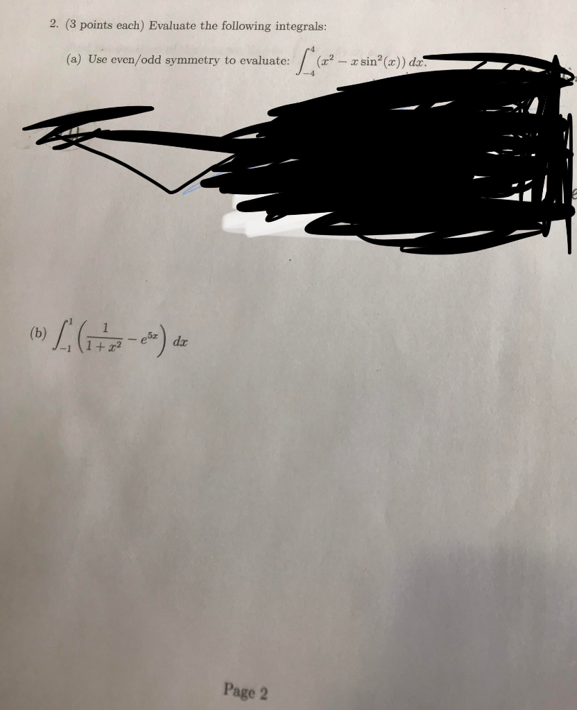 Solved 2. (3 points each) Evaluate the following integrals: | Chegg.com