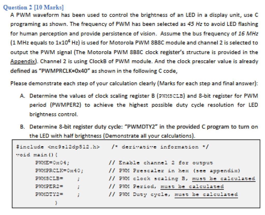 Question 2 [10 Marks] A PWM waveform has been used to | Chegg.com