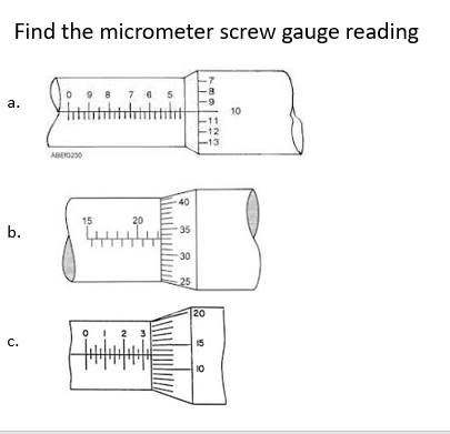 Solved Find the micrometer screw gauge reading 98 76 5 a. 10 | Chegg.com