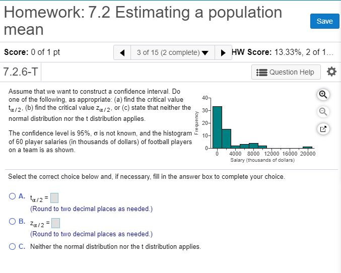 Solved Save Homework: 7.2 Estimating a population mean | Chegg.com