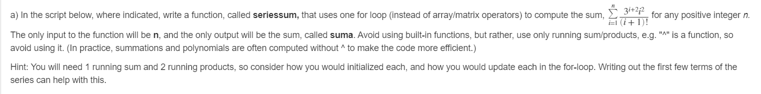 Solved %this code segment tests the function, seriessum, | Chegg.com