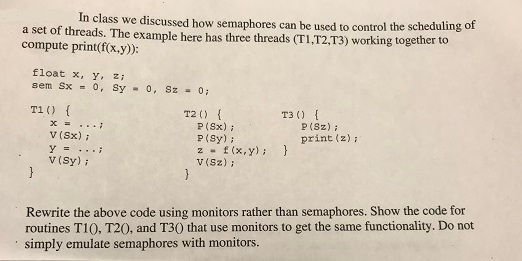 ling of In class we discussed how semaphores can be | Chegg.com