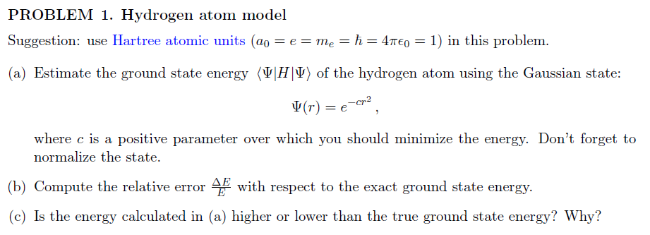 Solved PROBLEM 1. Hydrogen atom model Suggestion: use | Chegg.com