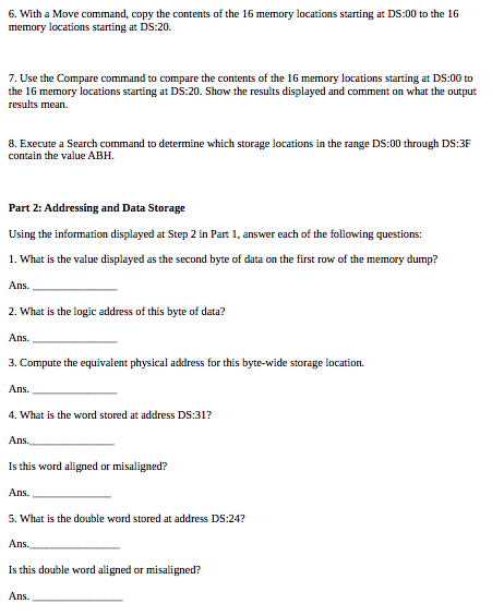 Solved Part 1: Addressing and Accessing Memory 1. Show the | Chegg.com
