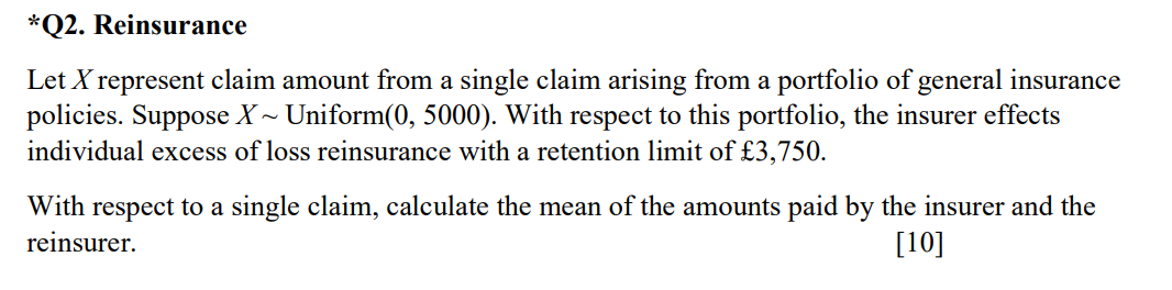 Solved *02. Reinsurance Let X represent claim amount from a | Chegg.com