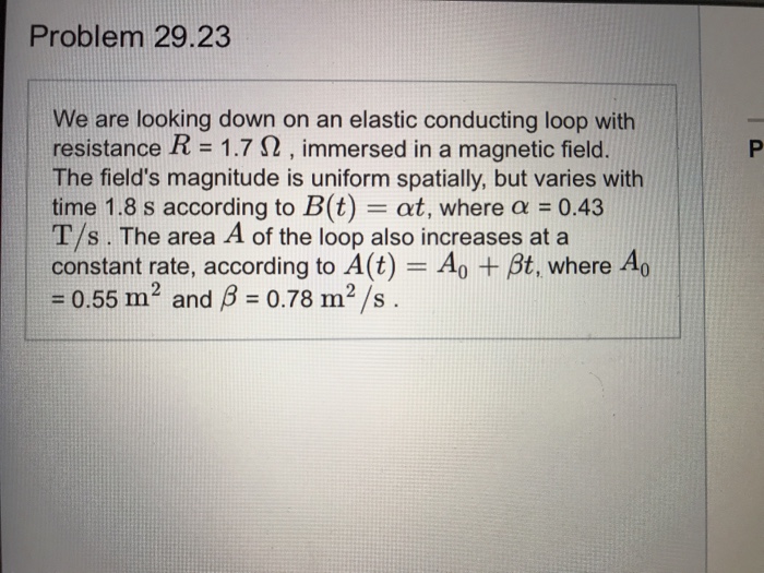 Solved Problem 29.23 We are looking down on an elastic | Chegg.com