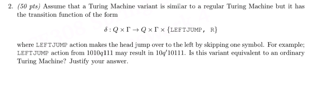 Solved 2. (50 pts) Assume that a Turing Machine variant is | Chegg.com