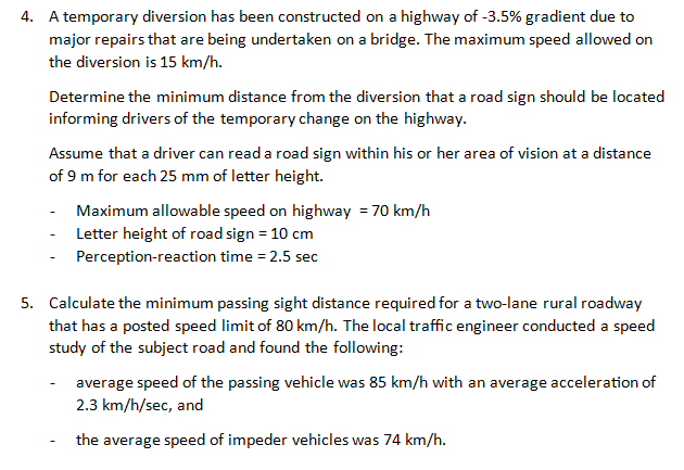 Solved 4. A temporary diversion has been constructed on a | Chegg.com