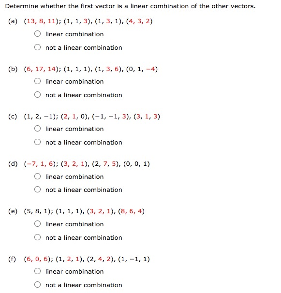 Solved Determine whether the first vector is a linear | Chegg.com