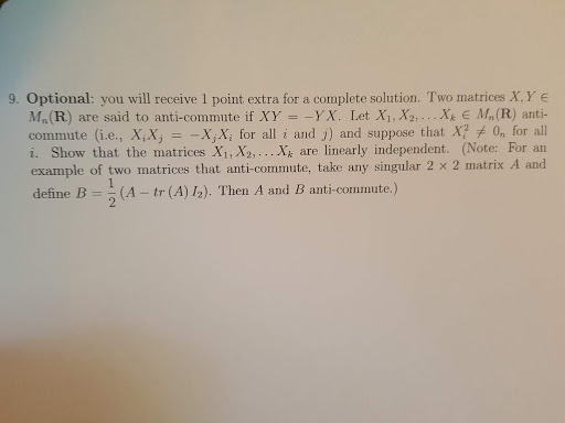 Solved M. (R) are said to anti-commute if XY YX. Let X1, | Chegg.com