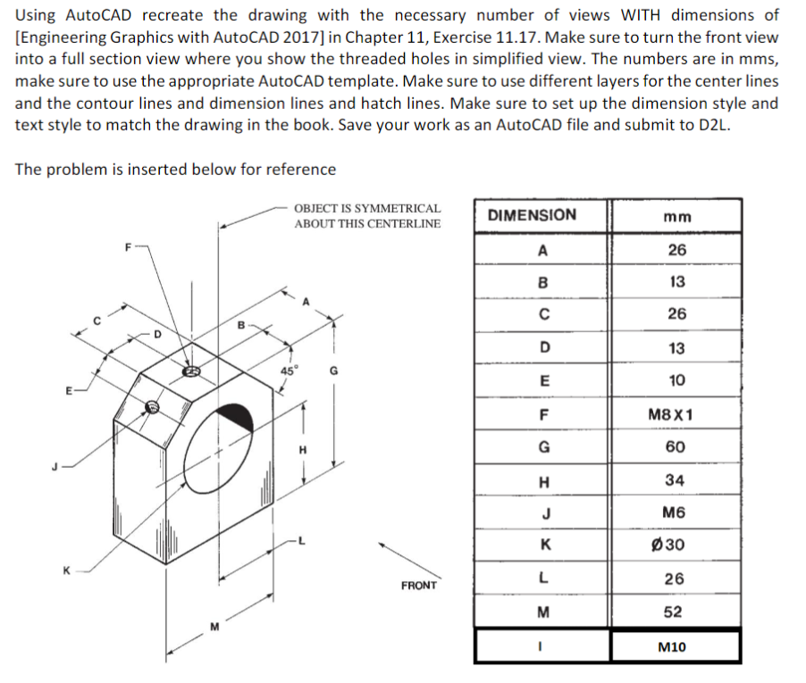Solved Using AutoCAD recreate the drawing with the necessary | Chegg.com