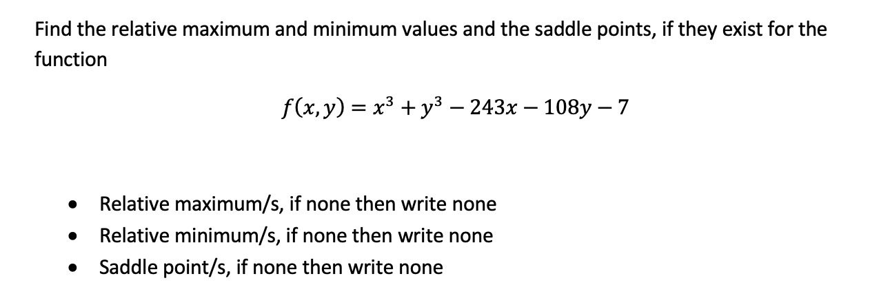 Solved Find the relative maximum and minimum values and the | Chegg.com