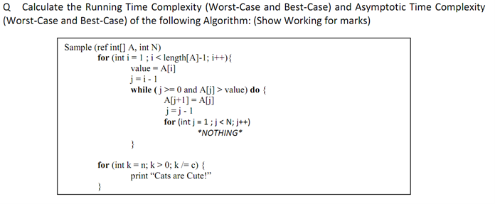 Solved 2. Calculate the Running Time Complexity (Worst-Case | Chegg.com Solved 2. Calculate the Running Time Complexity (Worst-Case | Chegg.com