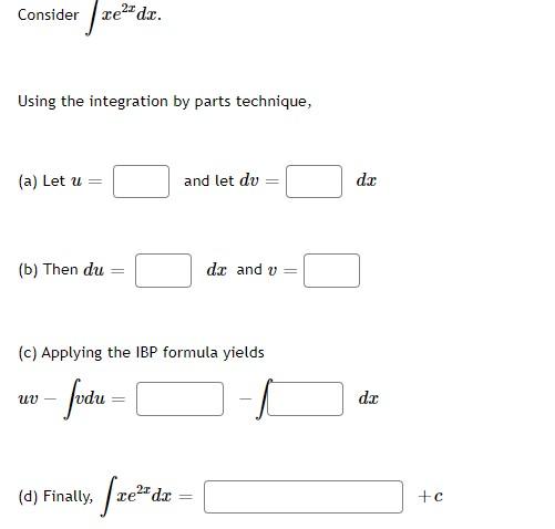 Solved Consider | re** de Using the integration by parts | Chegg.com