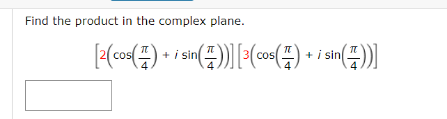Solved Find the product in the complex plane. | Chegg.com